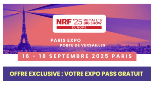 NRF 2025 : Retail’s Big Show Europe - Votre expo pass gratuit pour assister au plus grand salon ...